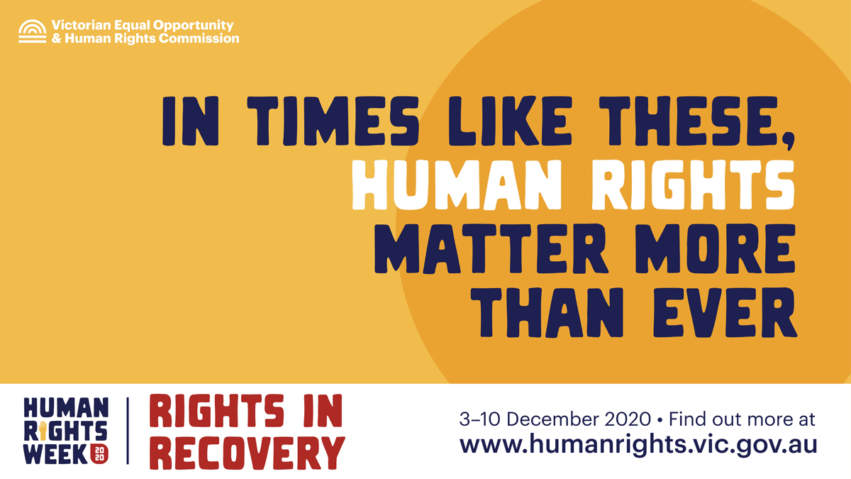 Human Rights Week 2020: Rights in recovery | Victorian Equal ...