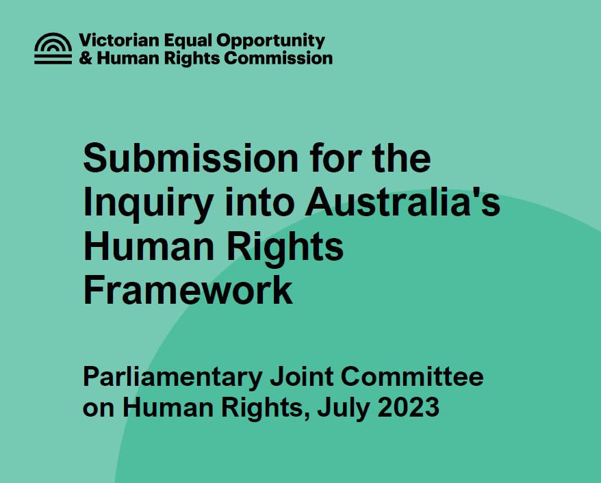 Submission for the Inquiry into Australia's Human Rights Framework ...