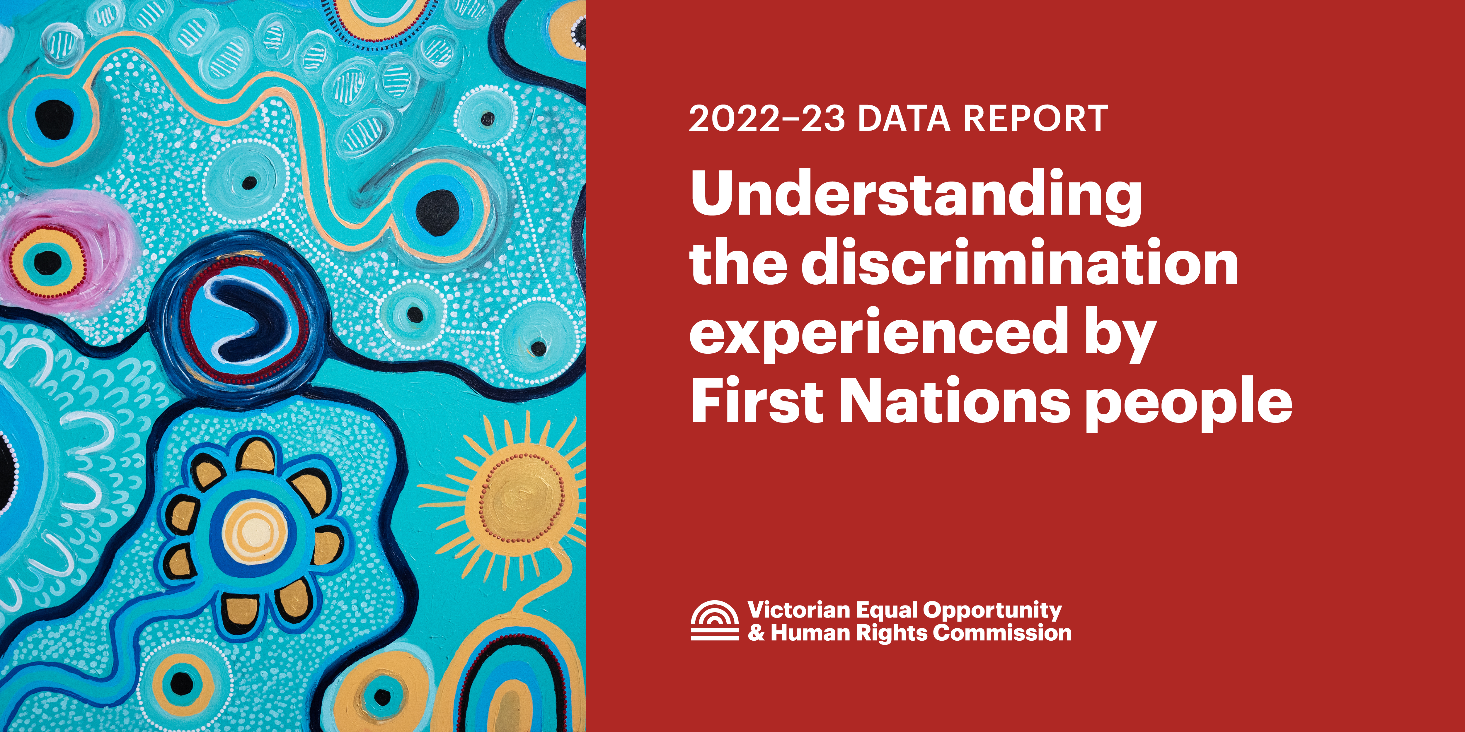2022–23 Data Report – Understanding the discrimination experienced by ...